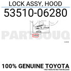 5351006280 Genuine Toyota LOCK ASSY, HOOD 53510-06280 | eBay