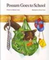 POSSUM GOES TO SCHOOL By Melanie Carter 949130486| eBay