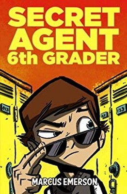 Secret Agent 6th Grader Paperback Noah, Emerson, Marcus Child ...