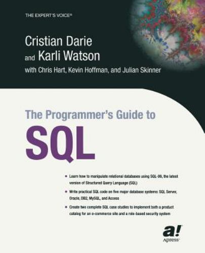 Programmer's Guide to SQL by Cristian Darie and Karli Watson (2003 ...