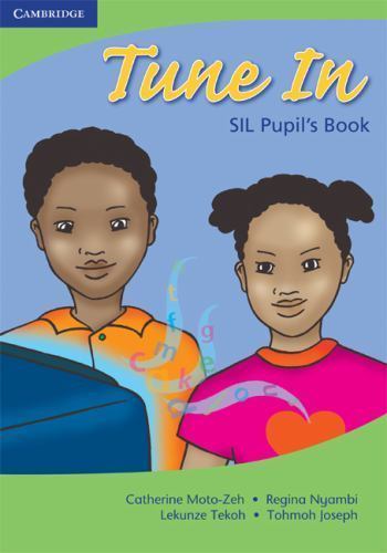 Tune in SIL Pupil's Book by Tohmoh J. Yong, Regina Nyambi, Lekunze R ...