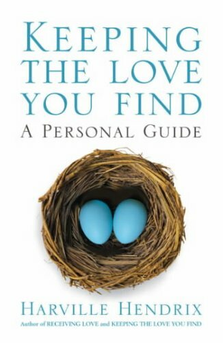 Keeping The Love You Find: A Single Persons Gu... by Hendrix, Harville ...