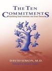 The Ten Commitments: Translating Good Intentions Into Great Choices ...