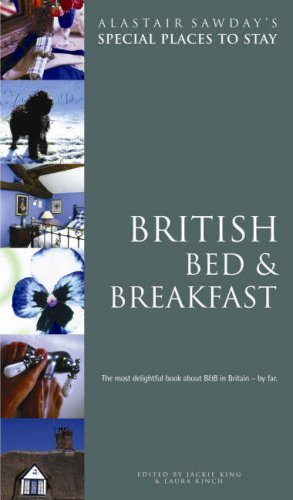 British Bed and Breakfast (Alastair Sawday's Special Places to Stay) By ...