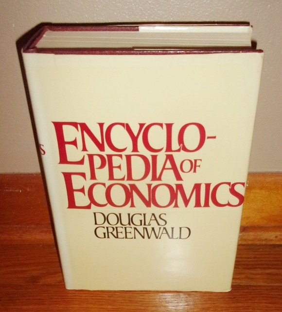 Encyclopedia of Economics by Douglas Greenwald (1981, Hardcover) for ...