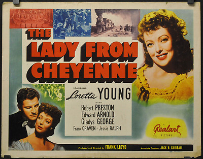 LADY FROM CHEYENNE R-1940'S ORIG 22X28 MOVIE POSTER LORETTA YOUNG ...