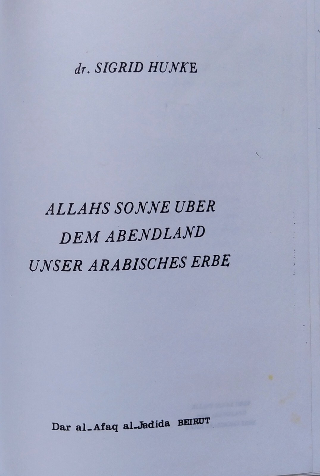 Rere Old Lebanese Arabic Book Author Sigrid Hunke كتاب شمس العرب تسطع ...