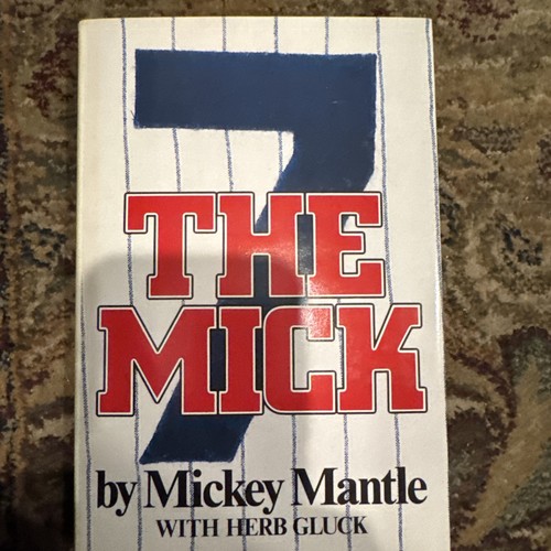 Mickey Mantle Yankees Autographed Book "The Mick" first edition ...