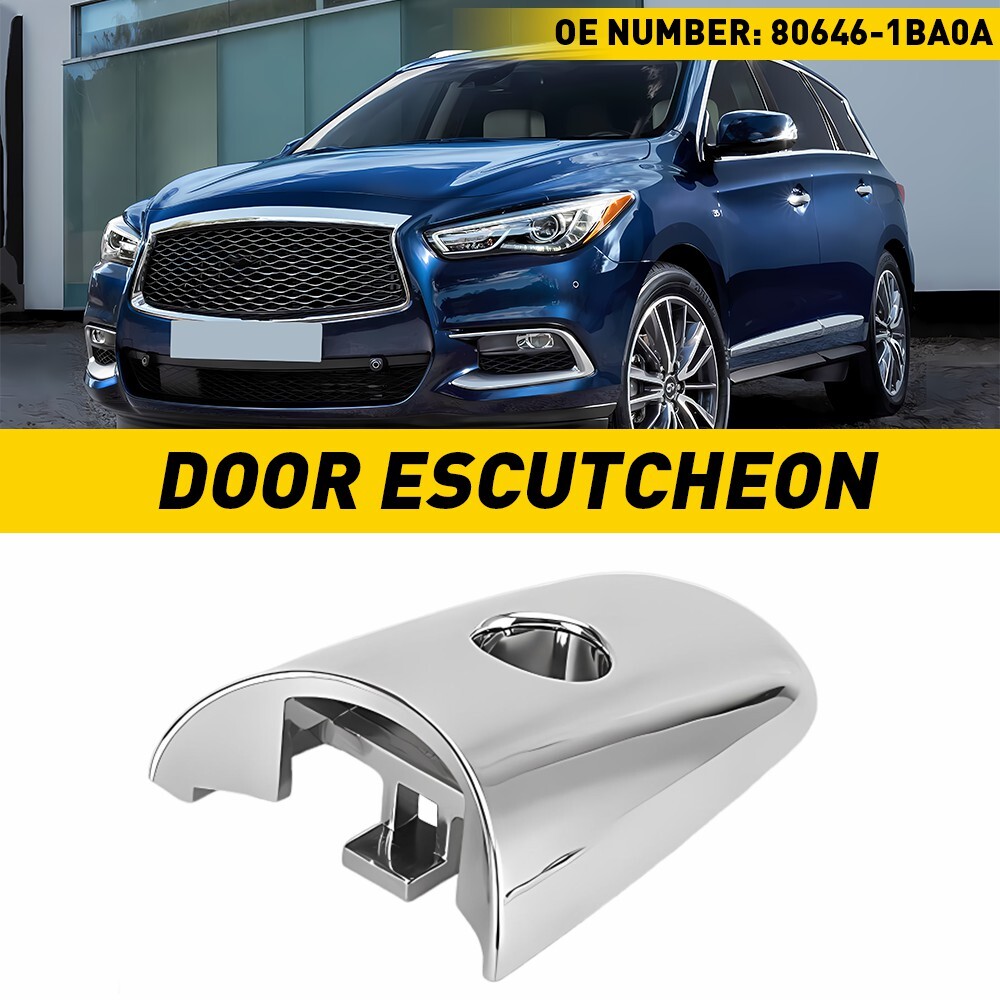 Chrome Door Handle Escutcheon 80646-1BA0A For 2014-2019 Infiniti QX60 ...