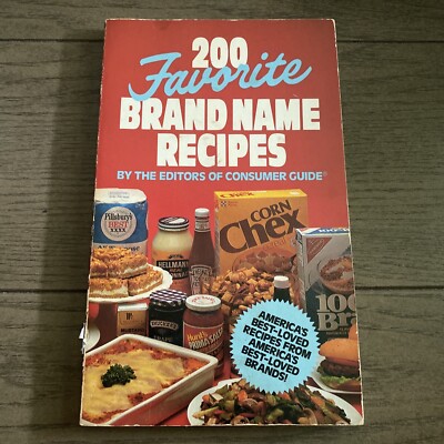 200 Favorite Brand Name Recipes By Consumer Guide 1984 Vintage ...