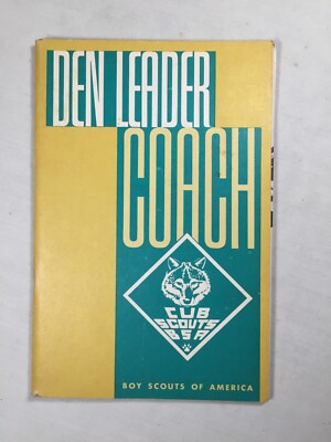 Cub Scout Den Leader Coach handbook 1967 CR Chicago Area Council BSA ...