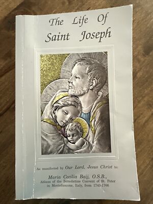 The Life of Saint Joseph as manifested by Our Lord by Maria Cecilia ...