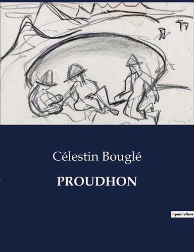 Proudhon by C?lestin Bougl? Paperback Book 9791041979844| eBay