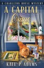Kate P Adams A Capital Crime (Taschenbuch) Charleton House Mysteries ...
