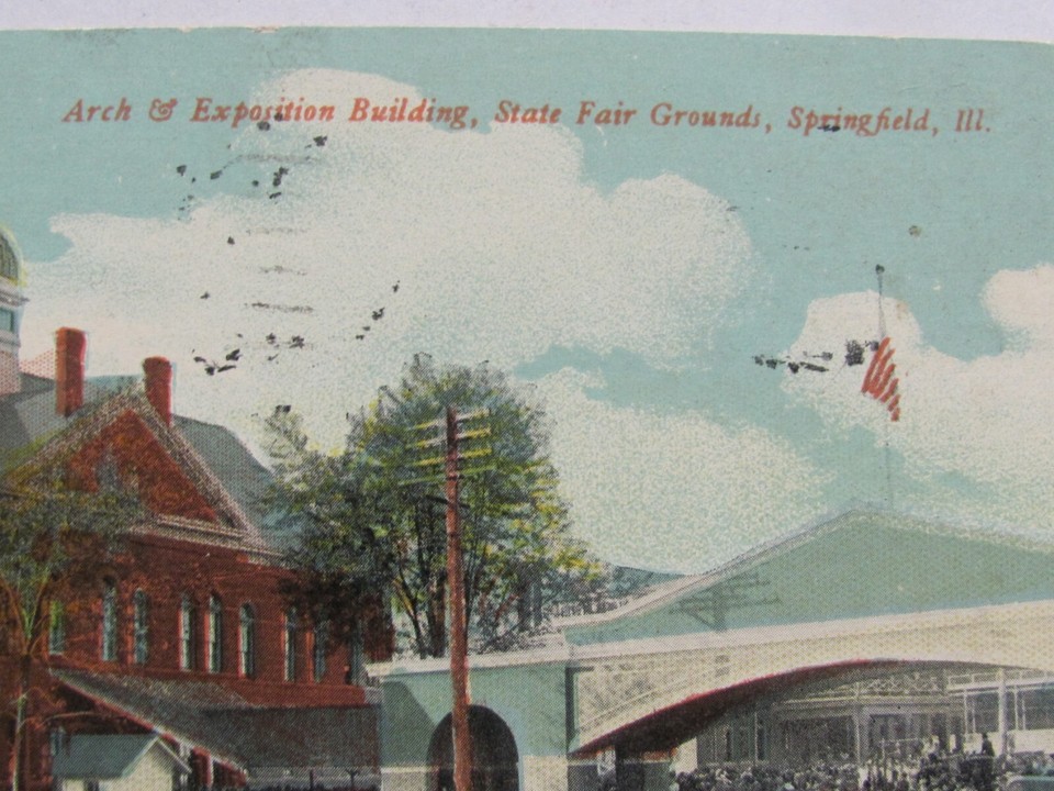 1913 ILLINOIS STATE FAIR SPRINGFIELD POSTCARD ARCH & EXPOSITION ...
