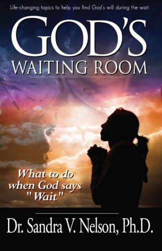 God's Waiting Room - Paperback NEW Nelson, Sandra 01/08/2015 | eBay
