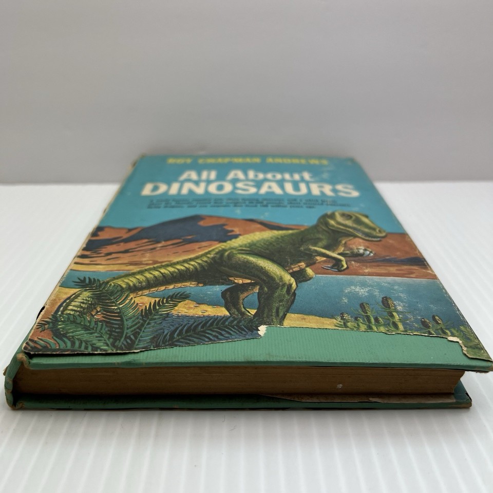 All About Dinosaurs by Roy Chapman Andrews (1956) Vintage Children’s ...