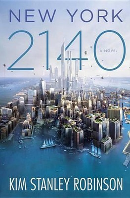 New York 2140 by Kim Stanley Robinson (English) Hardcover Book ...