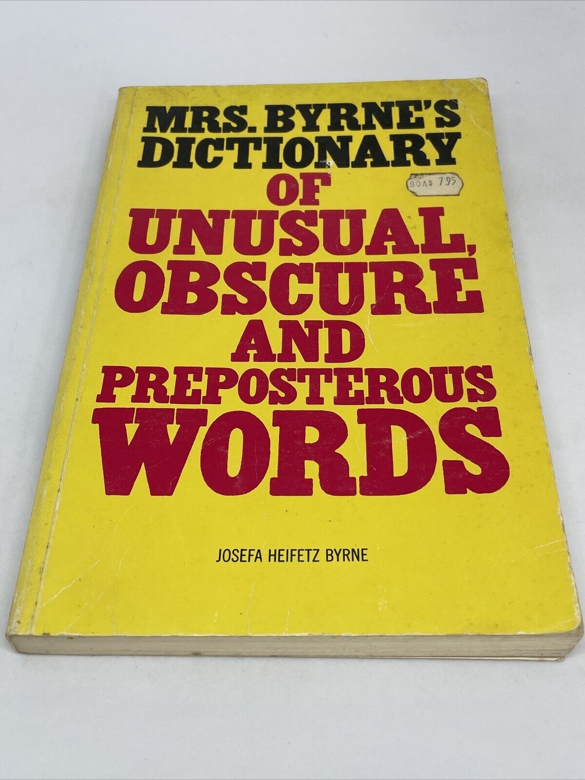 Mrs Byrne's Dictionary of Unusual Obscure and Preposterous Words by ...