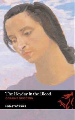 Heyday in the Blood by Geraint Goodwin (2009, Trade Paperback) for sale ...