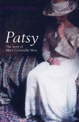 Patsy : The Story of Mary Cornwallis West by Tim Coates (2003 ...