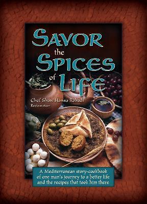 Savor the Spices of Life by Shaw Rabadi (2011, Trade Paperback) for ...