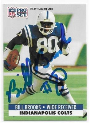 BILL BROOKS Autographed Signed 1991 Pro Set Football card Indianapolis ...