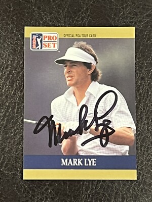 1990 Pro Set Golf PGA Tour Mark Lye #54 NM-MT AUTO Autograph Signed | eBay