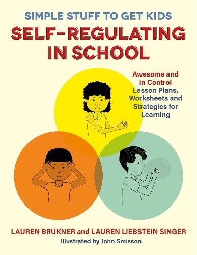 Lauren Liebstein Sing Simple Stuff to Get Kids Self-Reg (Paperback) (UK ...