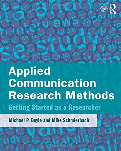 APPLIED COMMUNICATION RESEARCH METHODS: GETTING STARTED AS By Michael ...