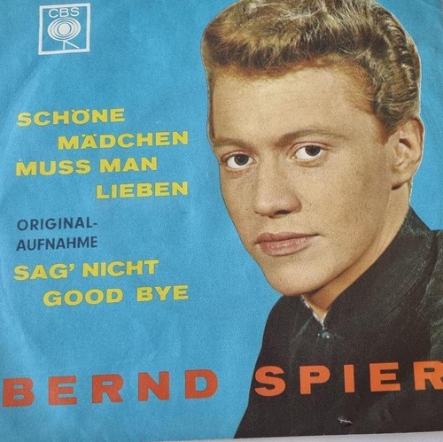 7" Single Bernd Spier - Schöne Mädchen muss man lieben Vinyl Germany | eBay
