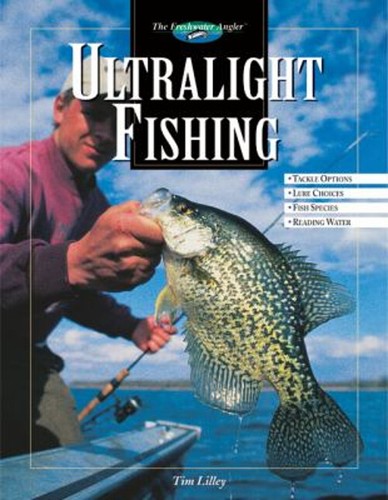 Ultralight Fishing Hardcover Tim Lilley 9781589231993 | eBay