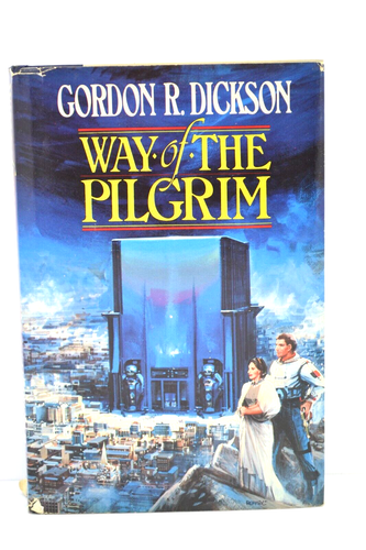 Way of the Pilgrim by Gordon R. Dickson 1987 Hardcover Book Club ...