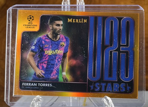 Ferran Torres 🔥#9/25 🔥2022 Topps Merlin Uefa Soccer U23 Stars Orange ...