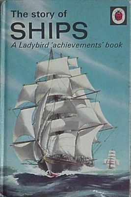 STORY OF SHIPS, 1961 BOOK (CLIPPER CUTTY SARK CVR) LADYBIRD ...