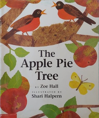 The Apple Pie Tree - Zoe Hall|Shari Halpern - Acceptable - See ...