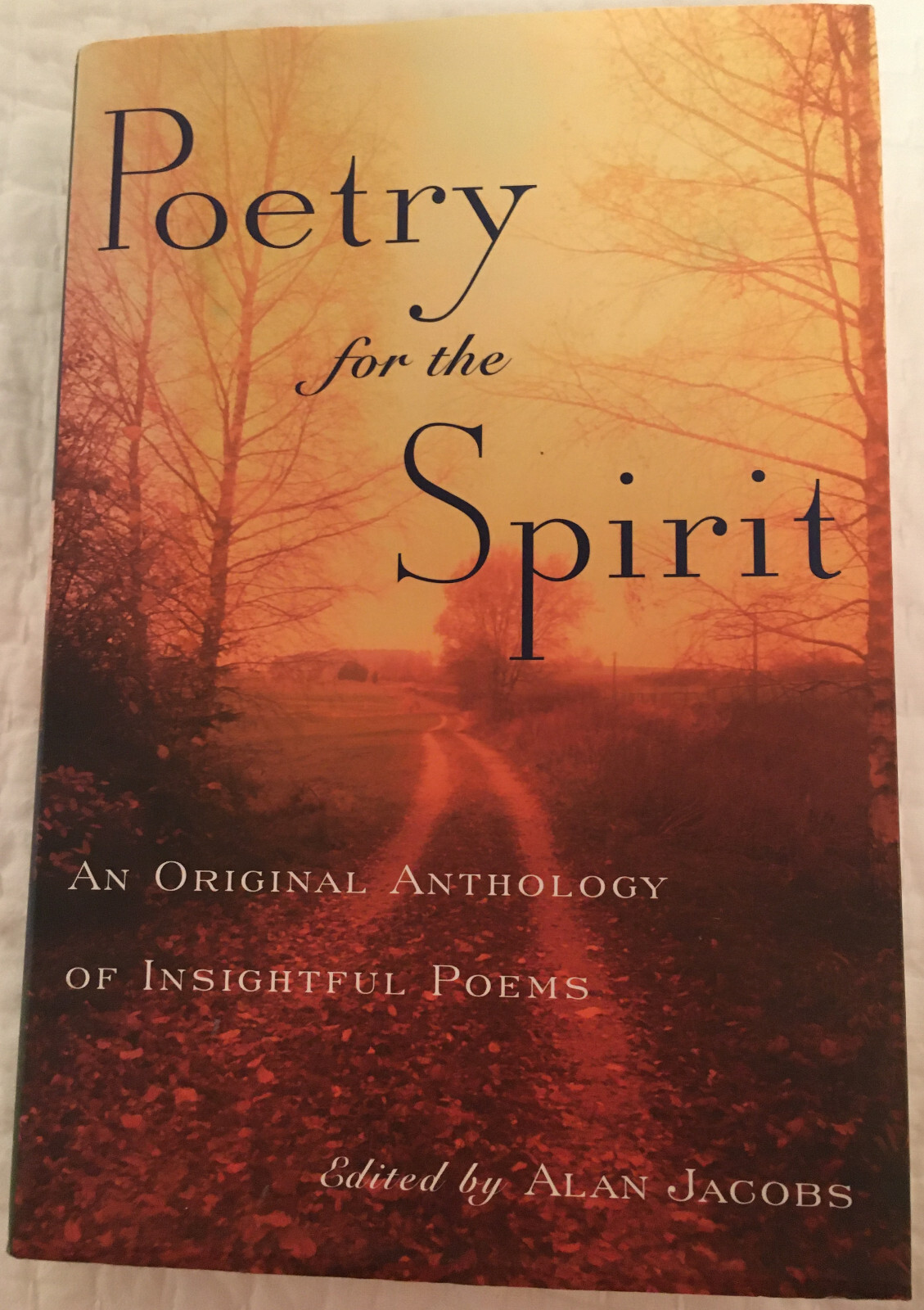 Poetry for the Spirit: An Original Anthology of Insightful Poems-LIKE ...