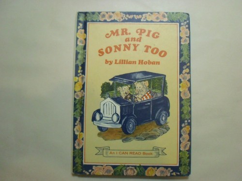 Mr Pig and Sonny Too, Lillian Hoban, An I Can Read Book, 1st Edition ...