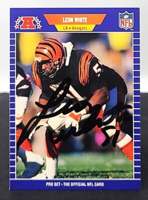 LEON WHITE Signed Autographed 1989 Pro Set Football Card #69 Cincinnati ...