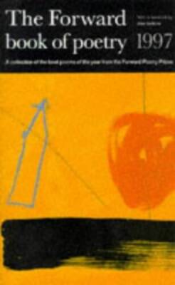 The Forward Book of Poetry: A Collection of the Best Poems of the Year ...