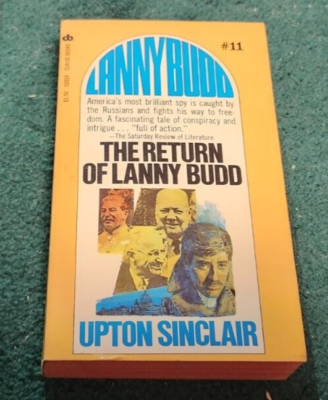 THE RETURN OF LANNY BUDD Historical Fiction #11 Upton Sinclair Curtis ...