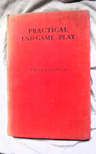 CHESS-PRACTICAL END GAME PLAY-REINFELD-VGC PITMAN 1945 HB--SEE PHOTOS ...