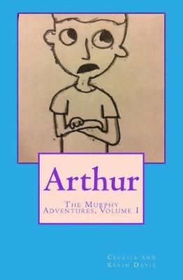 Arthur: The Murphy Adventures, Volume 1 by Kevin Paul Davis (English ...