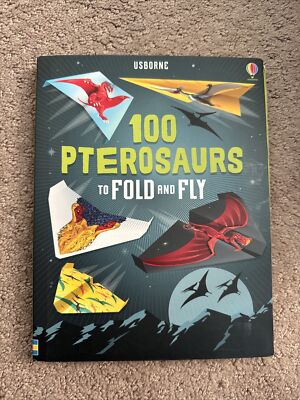 Tear-Off Papercraft Pads Ser.: 100 Pterosaurs to Fold & Fly by David ...