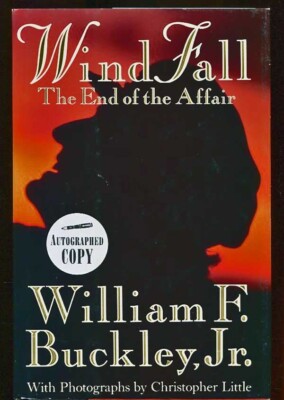 WIND FALL, THE END OF THE AFFAIR, WM. F. BUCKLEY, 1ST,SIGNED! | eBay