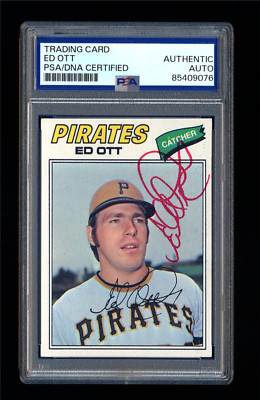 ED OTT SIGNED 1977 TOPPS PSA/DNA AUTOGRAPHED PITTSBURGH PIRATES ...