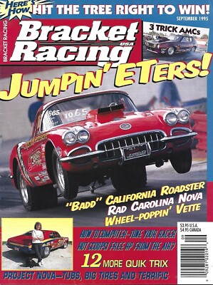 SEPTEMBER 1995 BRACKET RACING MAGAZNE 3 TRICK AMC's CALIFORNIA ROADSTER ...