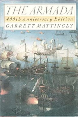 The Armada Hardcover Garrett Mattingly 9780395486825 | eBay Australia