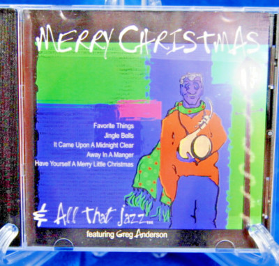 Merry Christmas And All That Jazz CD Featuring Greg Anderson 1996 KRB ...