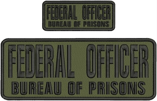 FEDERAL OFFICER B OF P EMB PATCH 4X11 &2X5 HOOK ON BACK BLACK ON RANGER ...